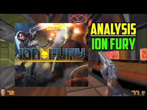 Analysis: Ion Fury - Just Nostalgia Or Great Game?