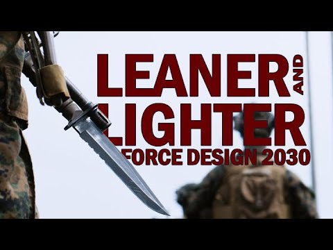 We Are At Our Fighting Weight | Force Design 2030 Annual Update 2023 ...
