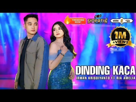 DINDING KACA - IRWAN KRISDIYANTO FT RIA AMELIA - SIMPATIK MUSIC