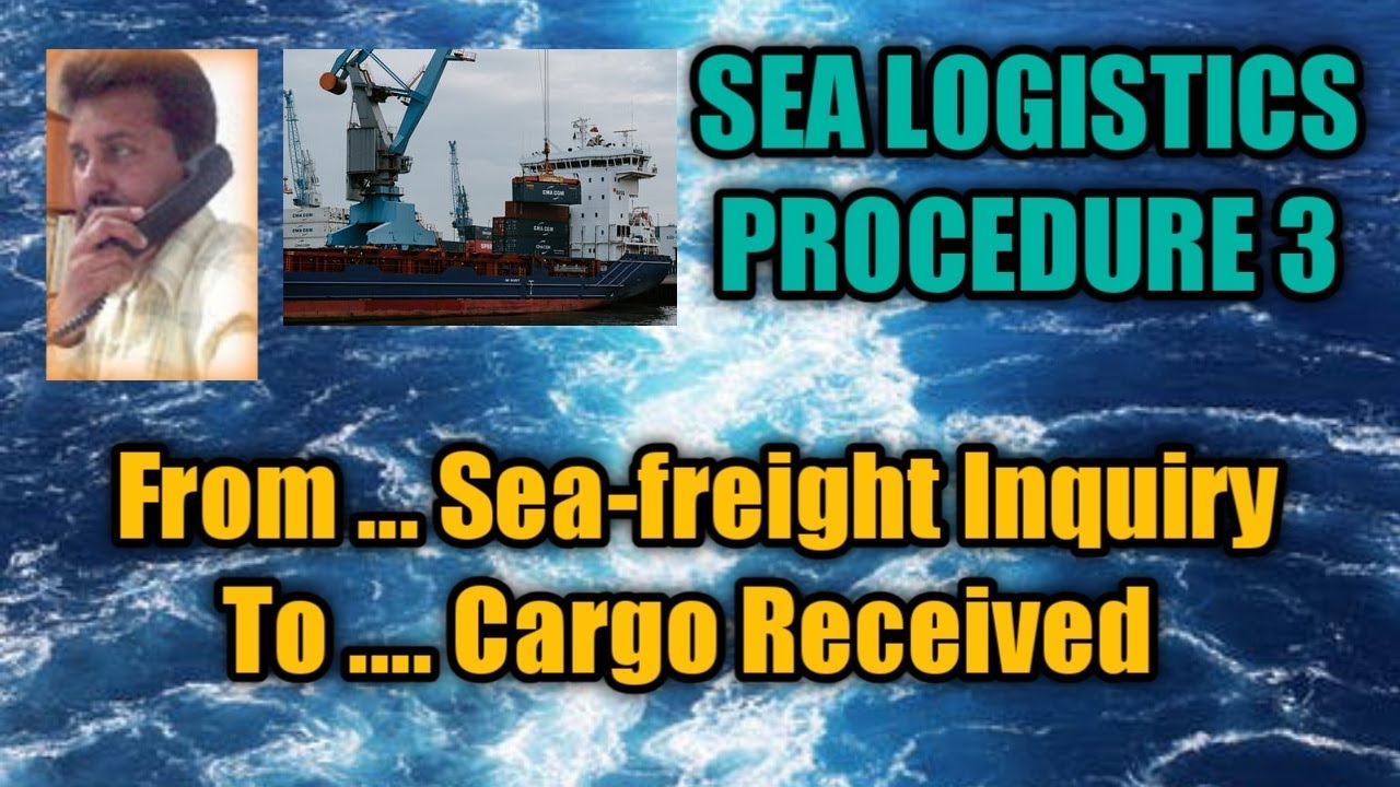 Logistics Flow by Sea Shipment | Sea Logistics Procedure from Sea ...