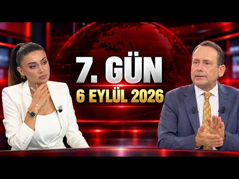 7. Gün 6 Eylül 2026