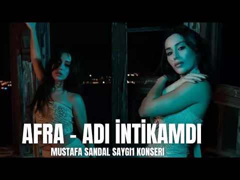 Afra - Adı İntikamdı | Mustafa Sandal SAYGI1 Konseri 2026
