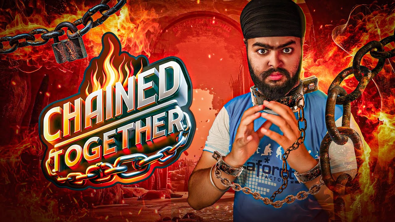 Chained Together Chaos: Can We Survive? | HINDI STREAM | Chained ...