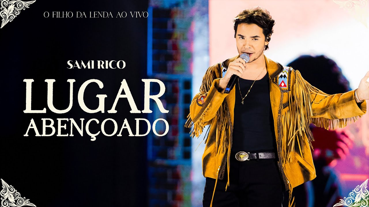 Sami Rico - Lugar Abençoado (O Filho da Lenda Ao Vivo) - YouTube