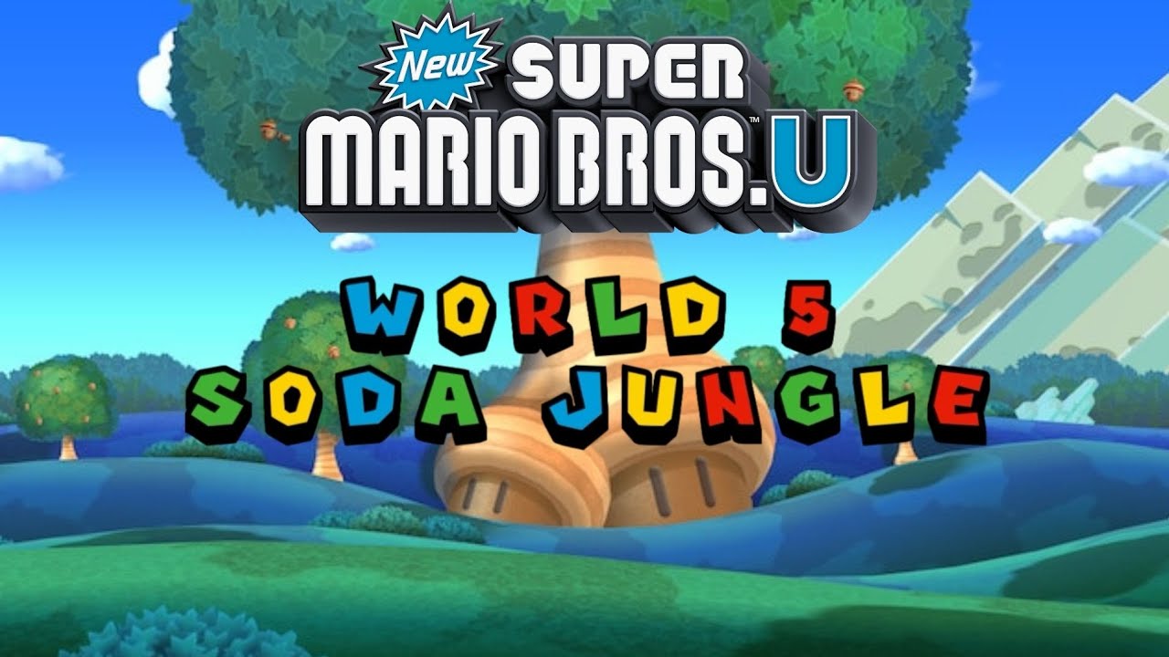World 5 Soda Jungle - New Super Mario Bros U OST - YouTube