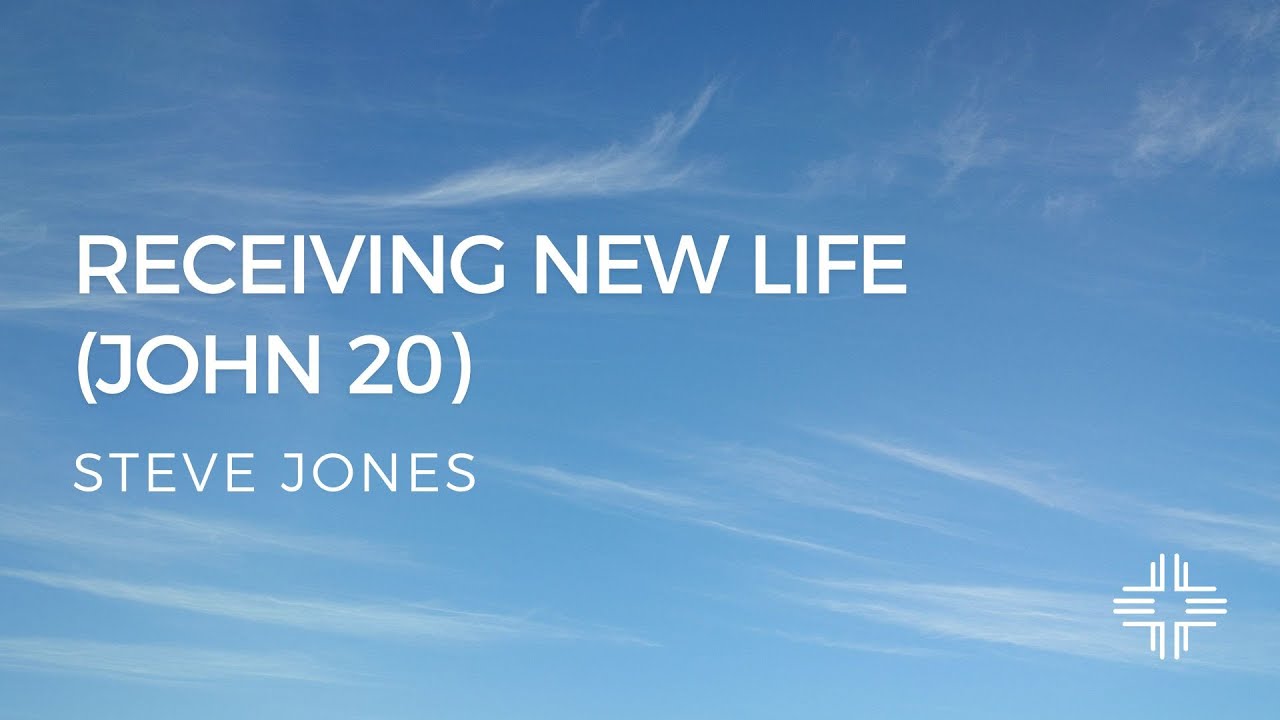 Receiving New Life (John 20) - YouTube