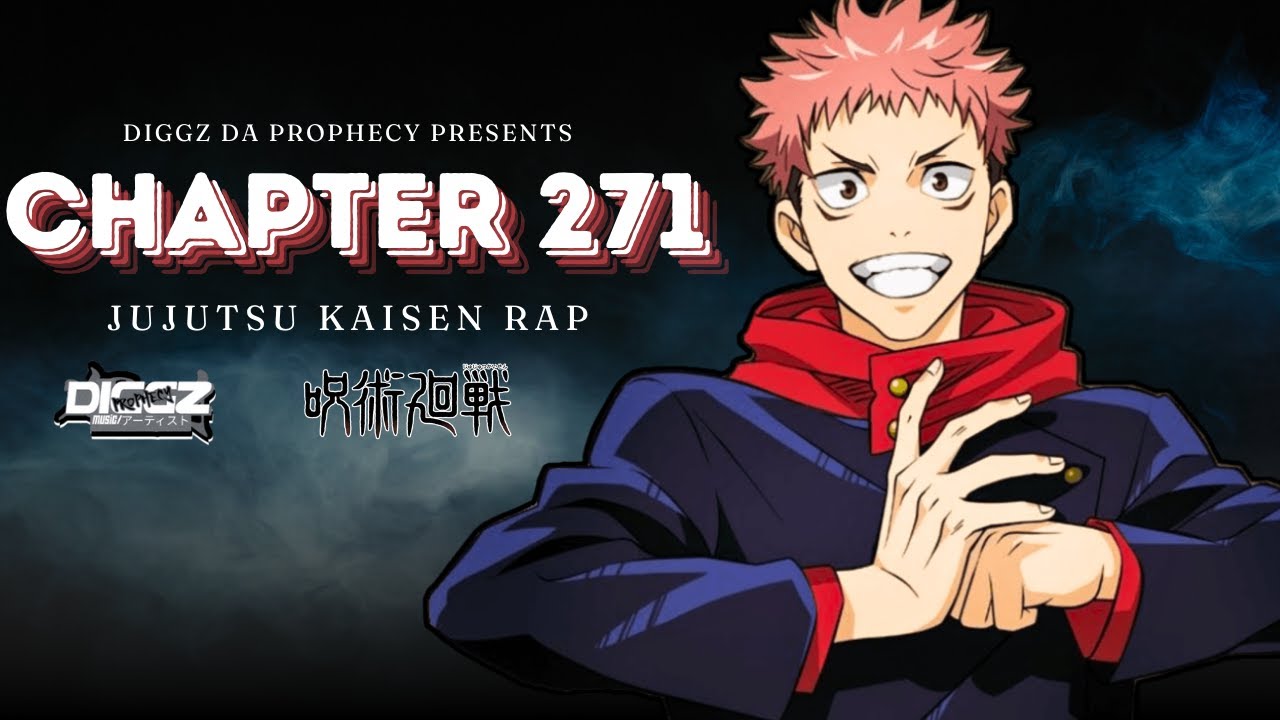 YUJI ITADORI SONG "Chapter 271" (Jujutsu Kaisen) | By Diggz Da Prophecy ...