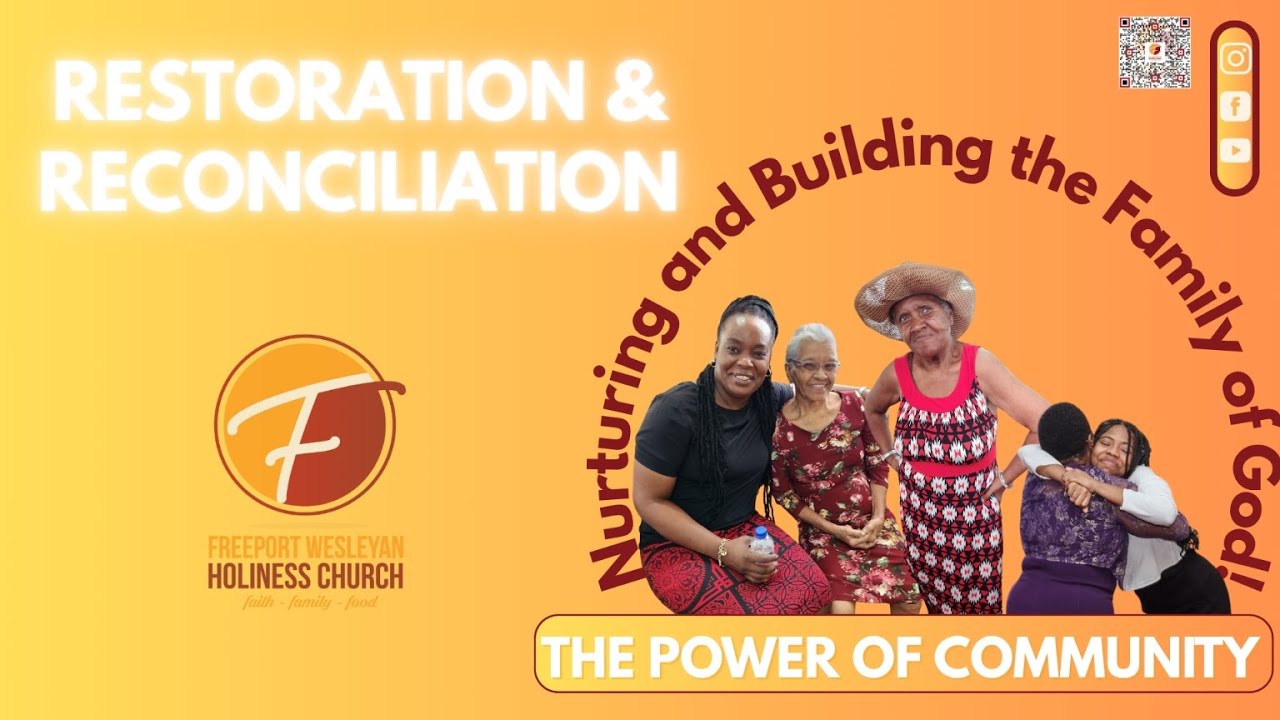 RESTORATION & RECONCILIATION | The Power of Community - YouTube