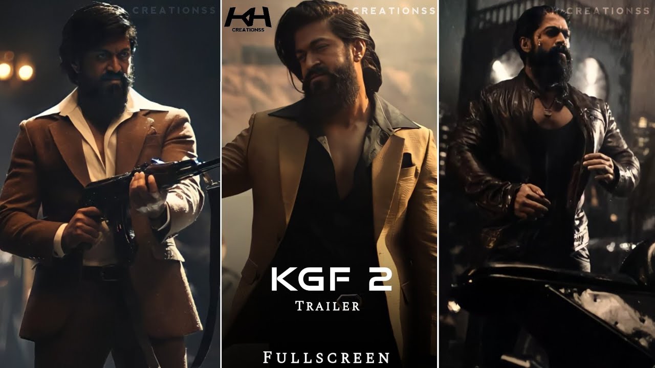 KGF Chapter 2 Trailer Fullscreen Status | KGF2 Trailer | KH Creationss ...