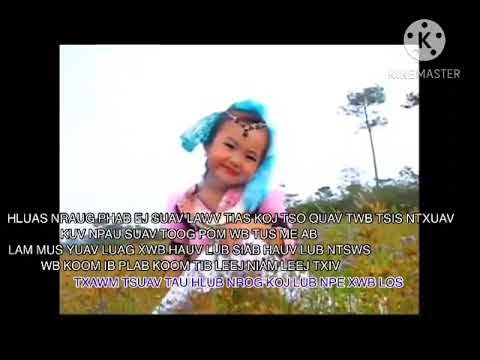 Paj Zaub Vwj & Sisnab & Mas Lis Yaj & Kos Muas & Huab Cua - Ntshe Yog Lub Ntuj Official Music ...