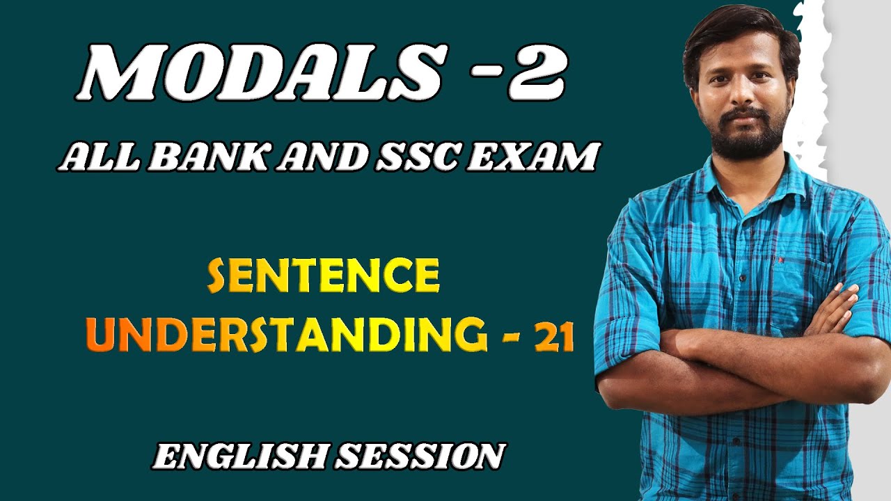 MODALS PART - 2 | SENTENCE UNDERSTANDING - 21 | ALL BANK & SSC EXAMS ...