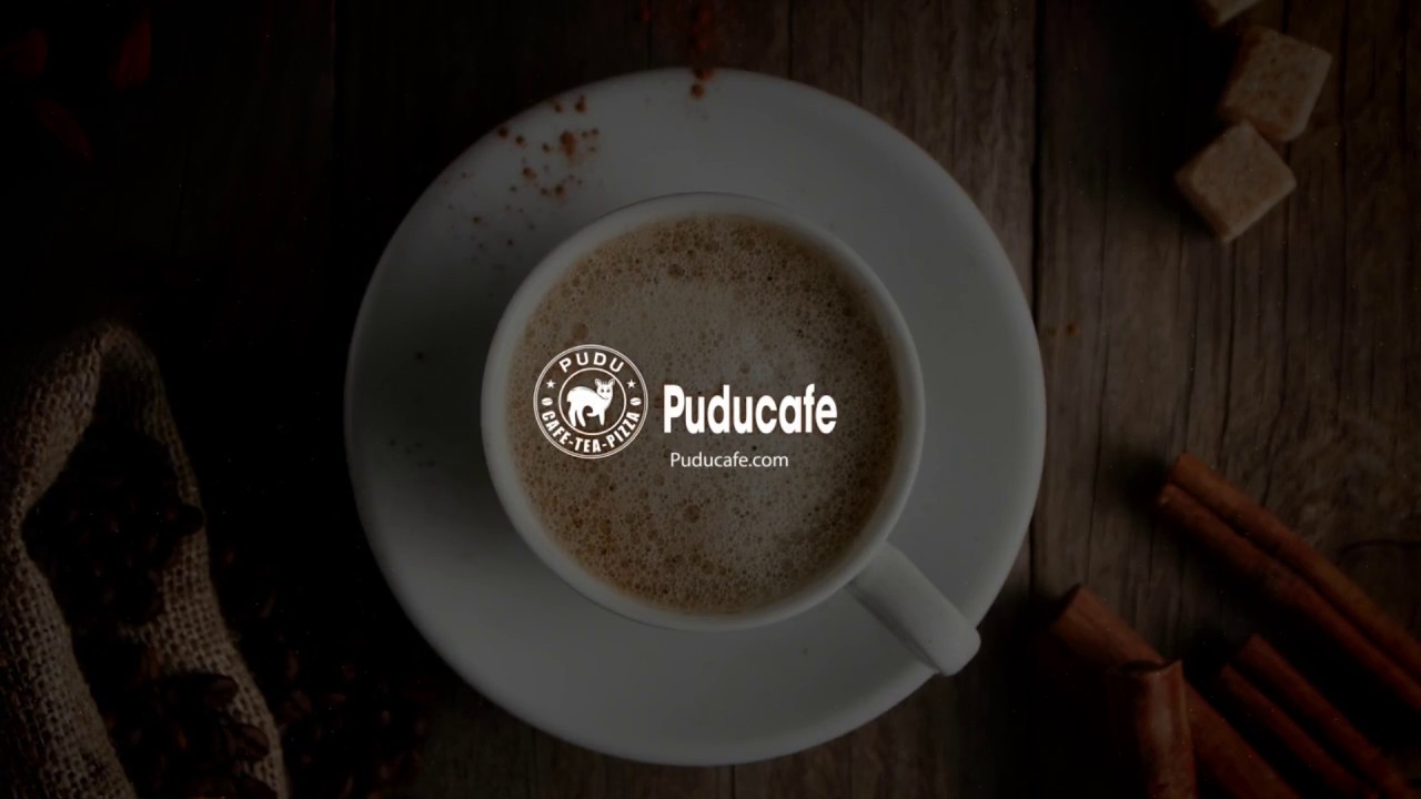 Intro PUDU Cafe - Tea - Pizza - YouTube