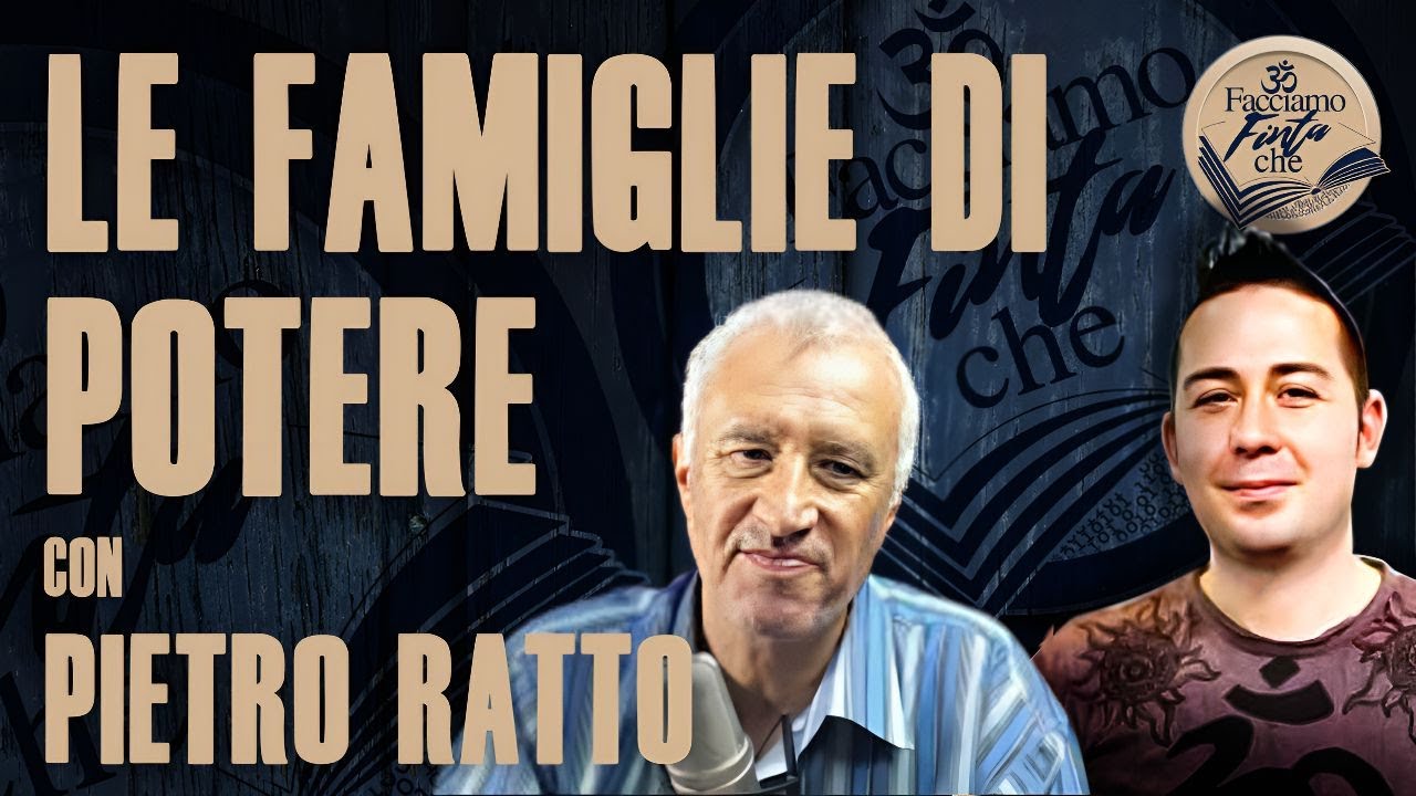LE FAMIGLIE DI POTERE con PIETRO RATTO - YouTube