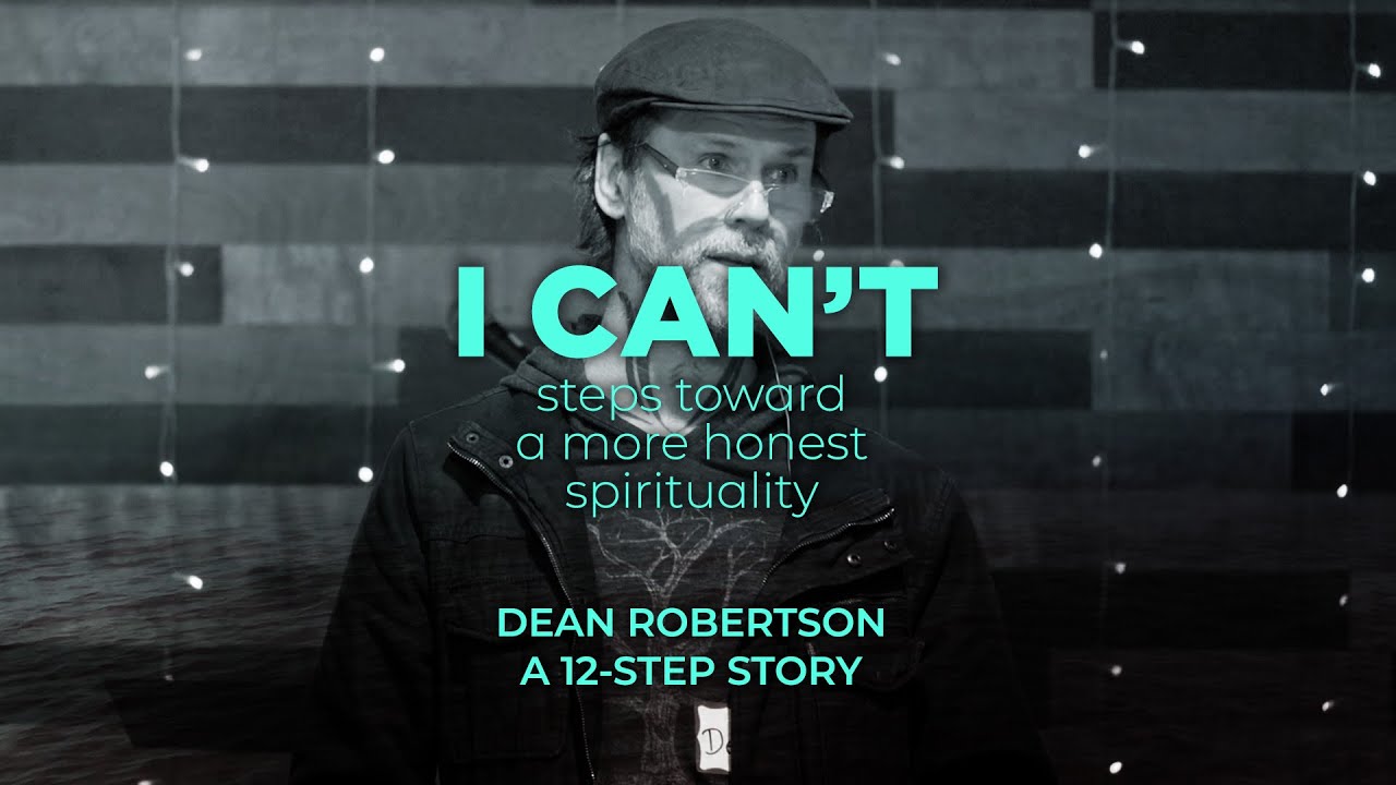 DEAN'S STORY (A 12-Step Story) - Dean Robertson, Salt House, Mar. 12 ...
