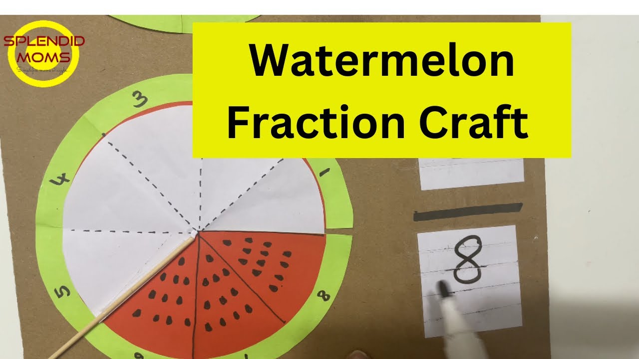 Watermelon Fraction Craft Math Teaching || Splendidmoms - YouTube