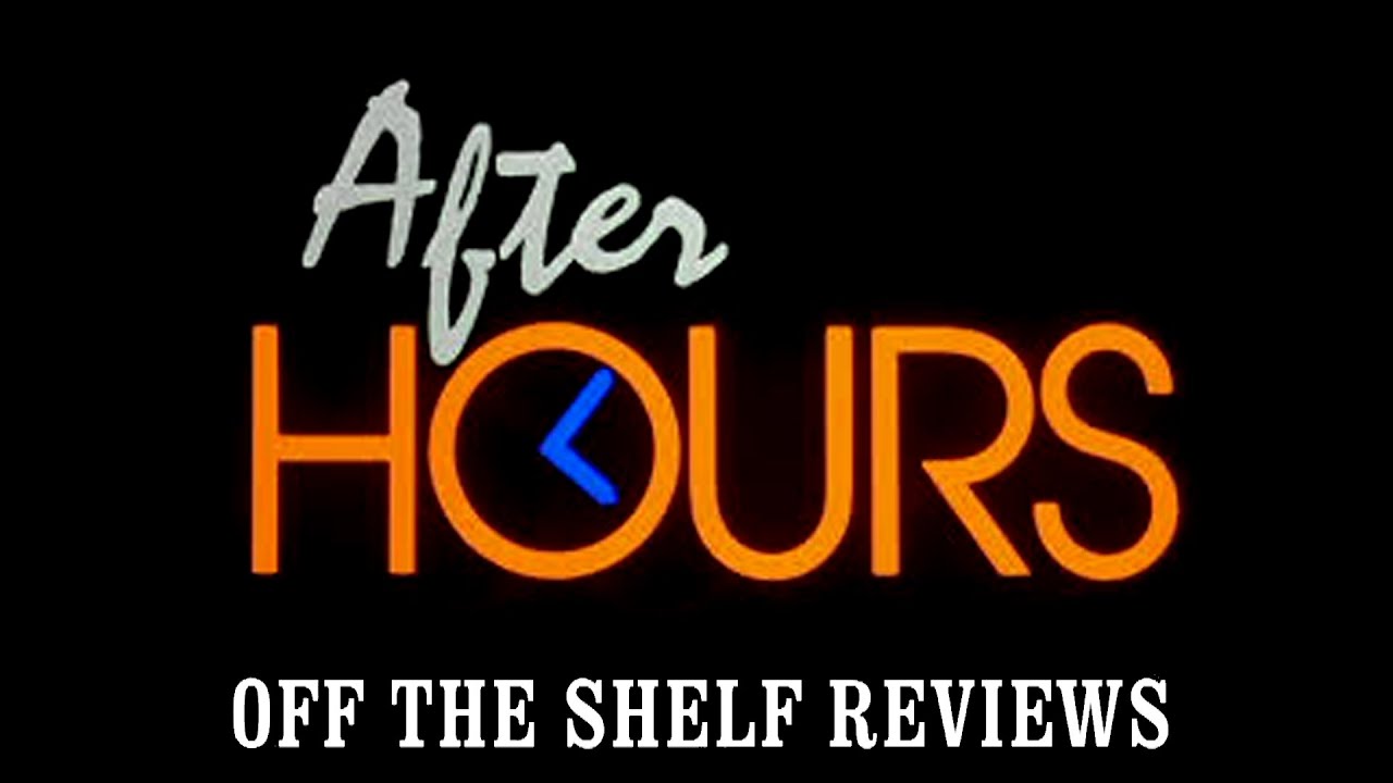 After Hours Review - Off The Shelf Reviews - YouTube