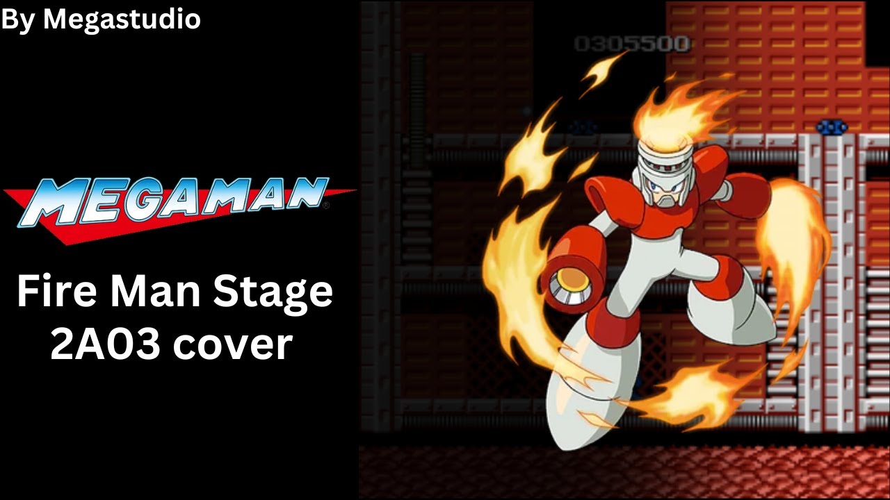Megastudio - Megaman 1 - Fire Man Stage 2A03 Cover - YouTube