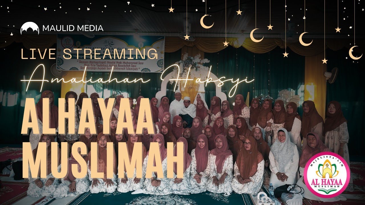 #2 Live Streaming Amaliahan Mt. Alhayaa Muslimah || 08 September 2024 ...