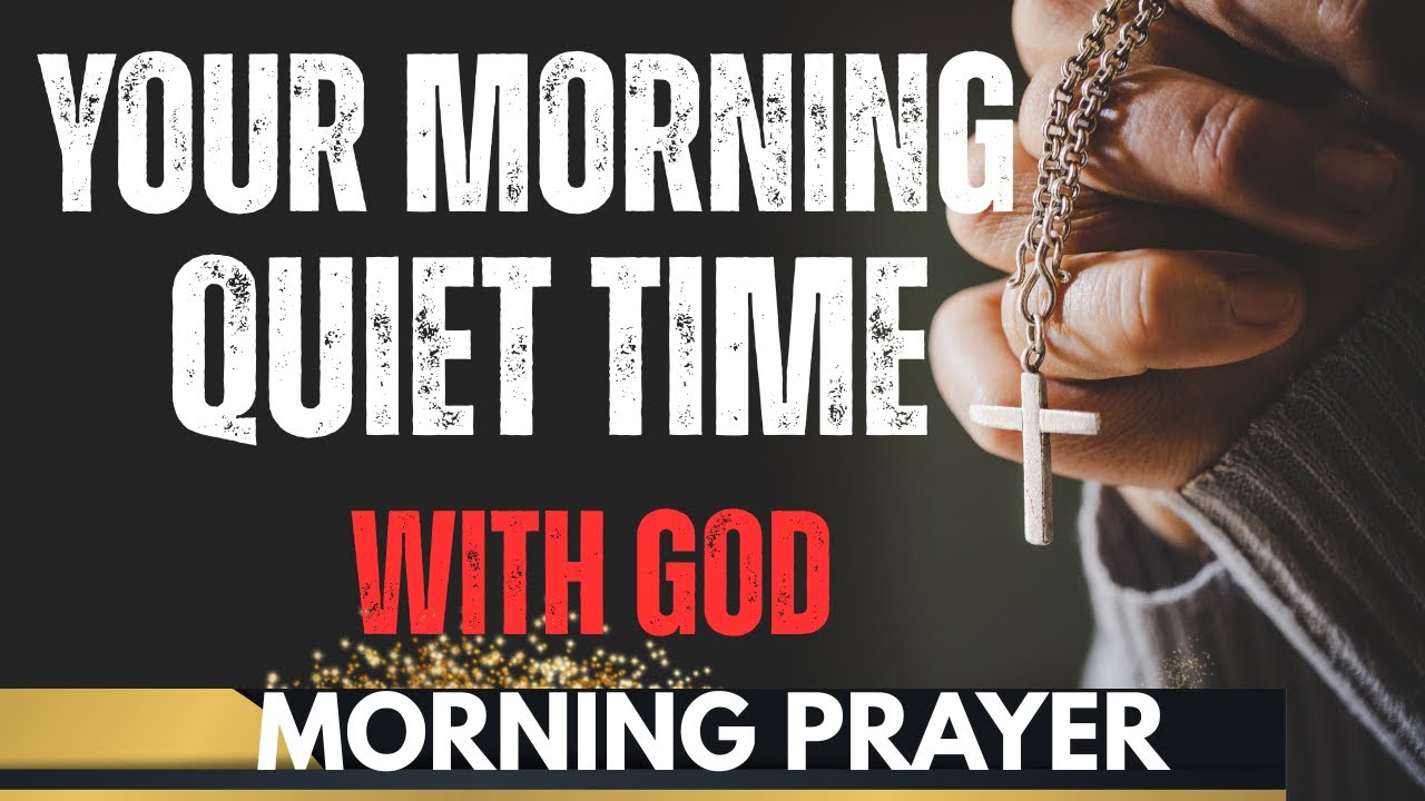 Finding Peace Your Morning Quiet Time with God #morningprayer - YouTube