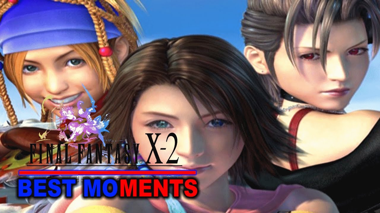 Final Fantasy X-2 - Best Moments - Fantastic Scenes & 1000 Words Movie ...