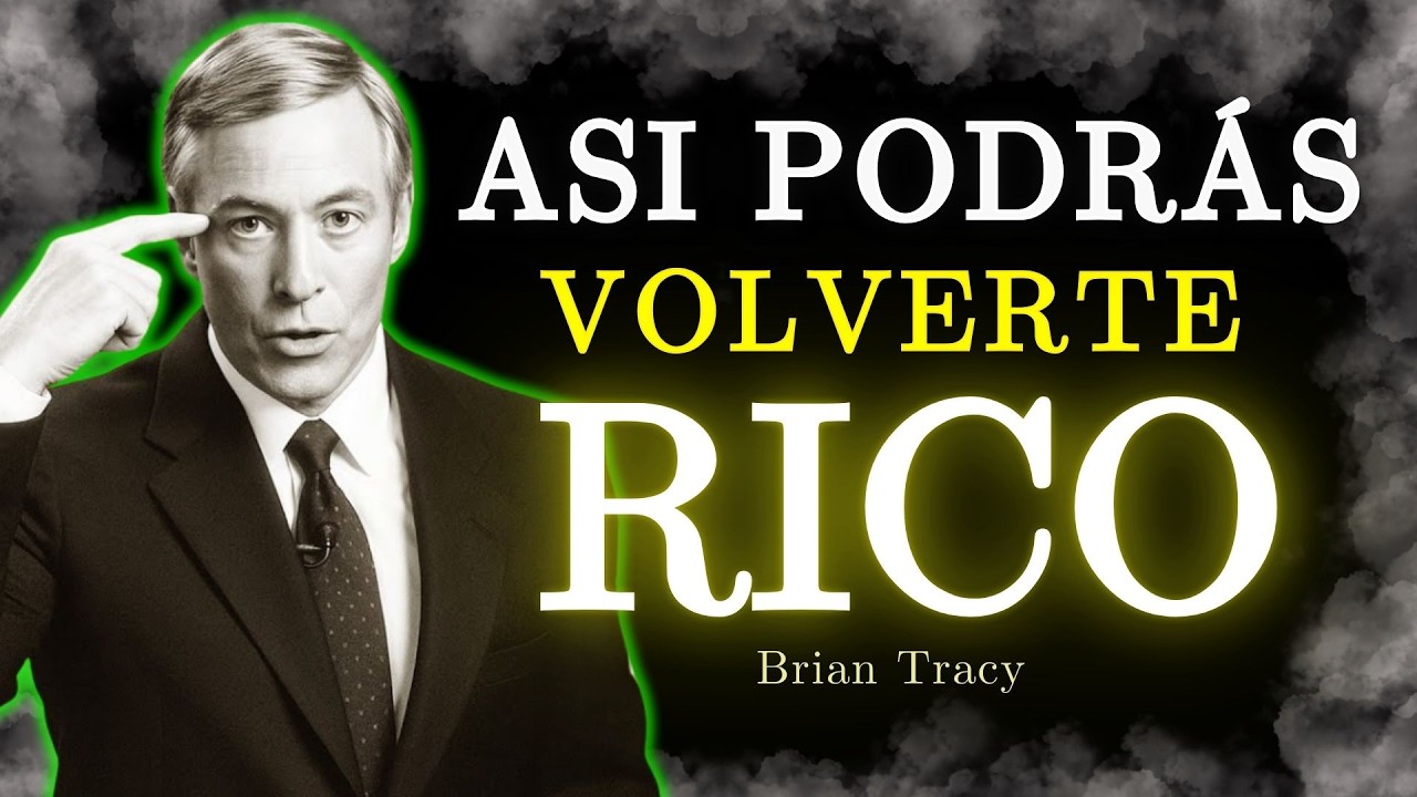 🧠 Como Volverse Rico / Brian Tracy - YouTube