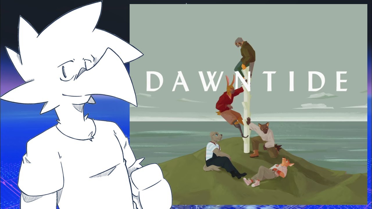 Dawntide - Part 1 [Attempts 2 Play] - YouTube