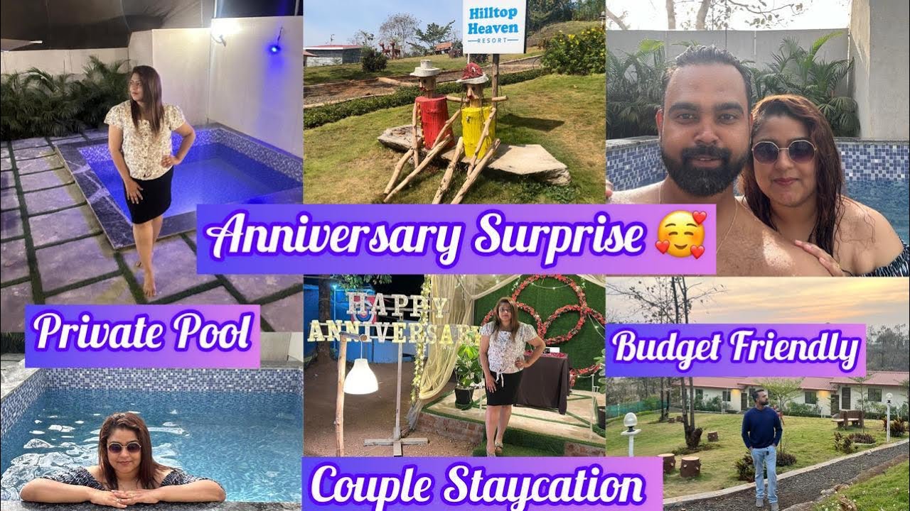Anniversary Surprise | Staycation with Private Pool | Couple friendly ...