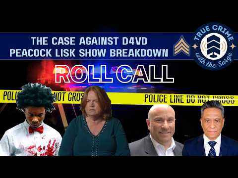 Roll Call: Indicted: D4vd Charged in Celeste Rivas-Hernandez Death | True Crime with the Sarge