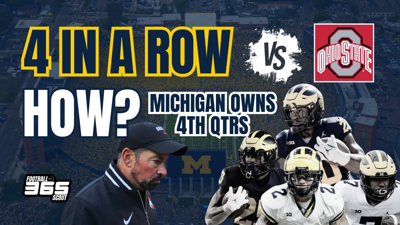 How Michigan’s 4th Quarter Dominance Flipped Rivalry vs. Ohio State ...