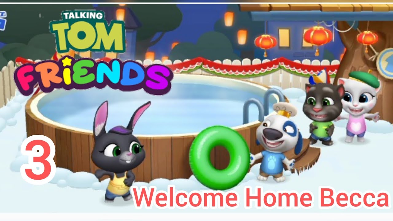 Talking Tom Friends Walkthrough gameplay #3 - Welcome Home Becca - YouTube