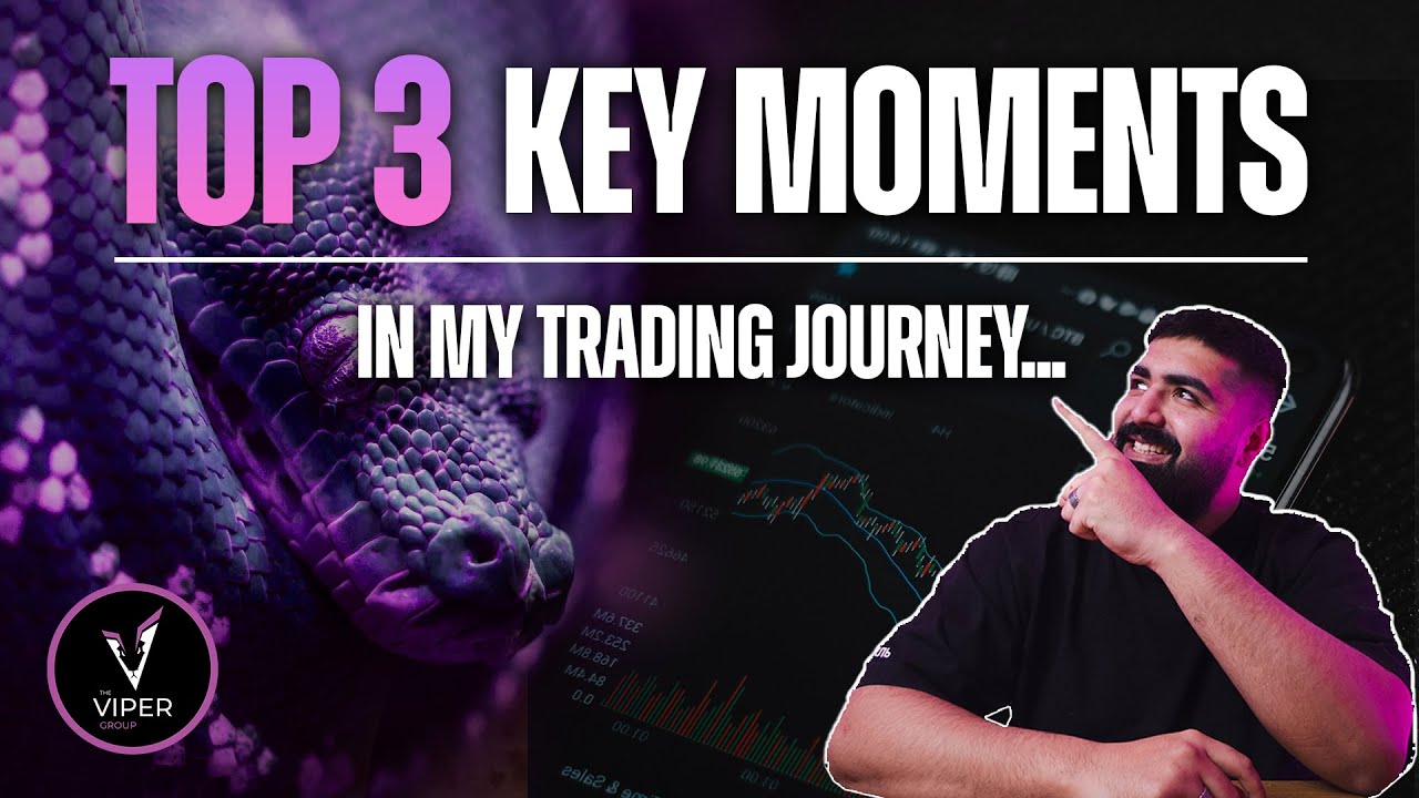 Top 3 Key Moments In My Trading Journey! - YouTube