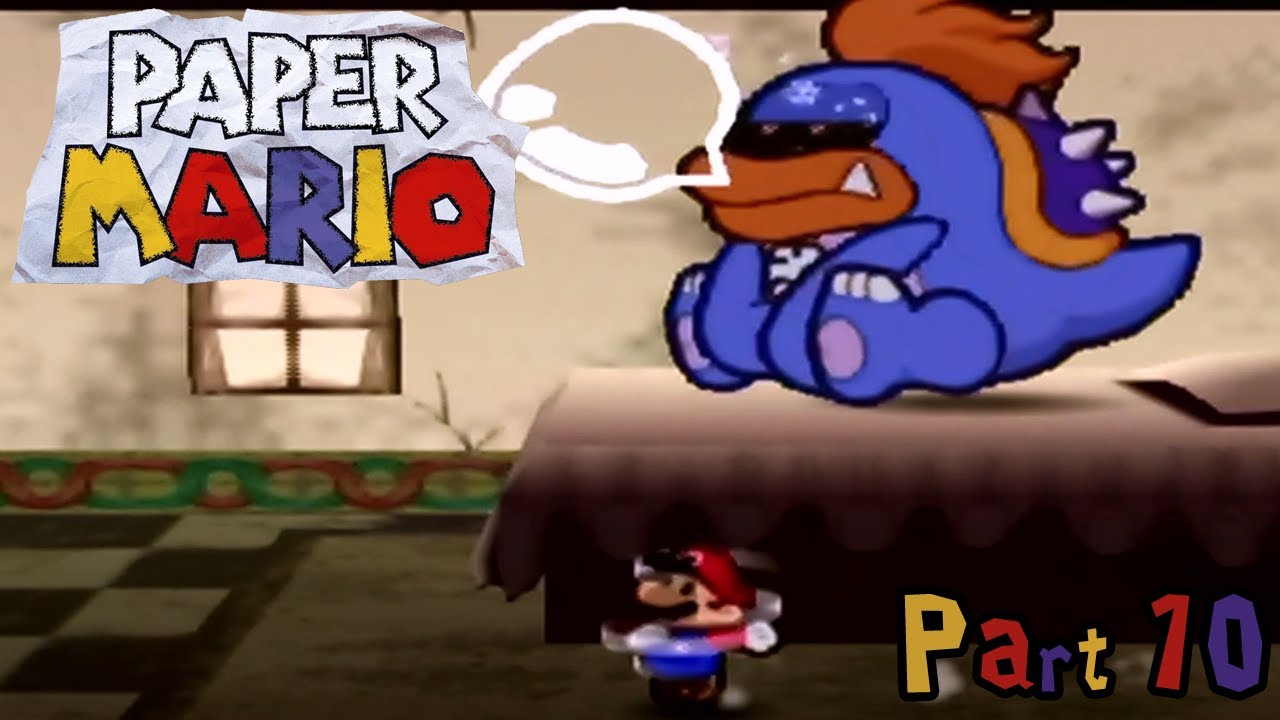 Paper Mario - Part 10 - YouTube
