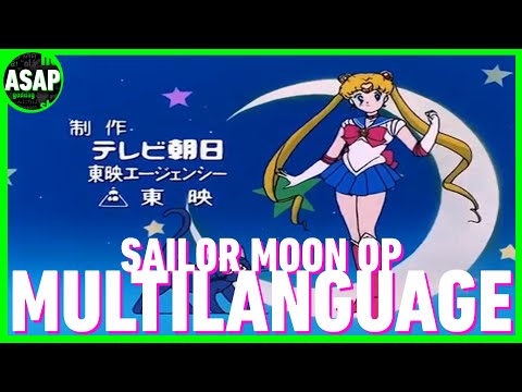 Sailor Moon OP | Multilanguage UPDATE