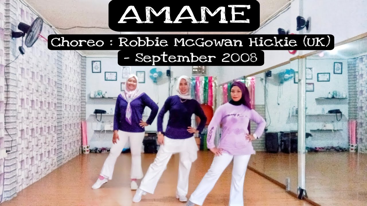 Amame || Linedance || Choreo : Robbie McGowan Hickie (UK) - Sept 2008 ...