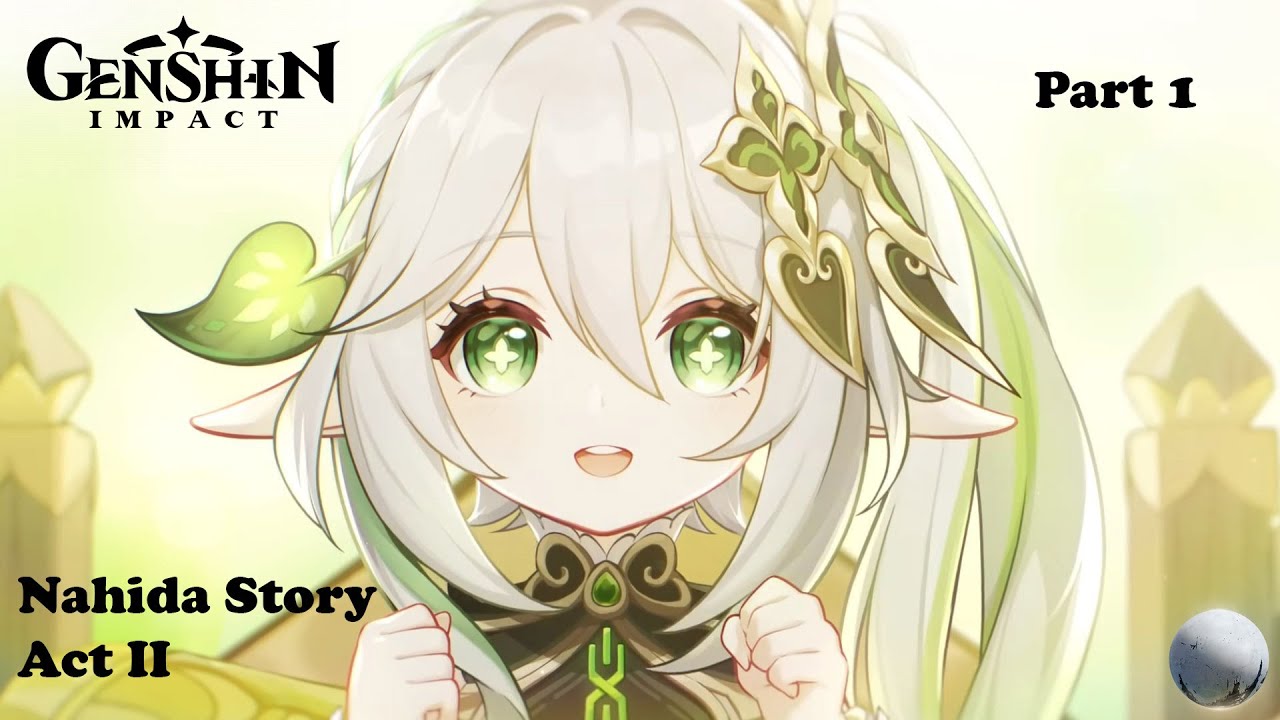 Genshin Impact Nahida Story Act II, Part 1 (Playthrough)PS5 - YouTube