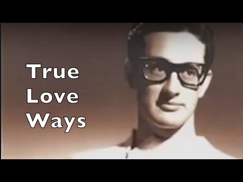 TRUE LOVE WAYS Buddy Holly lyrics (cover) - YouTube