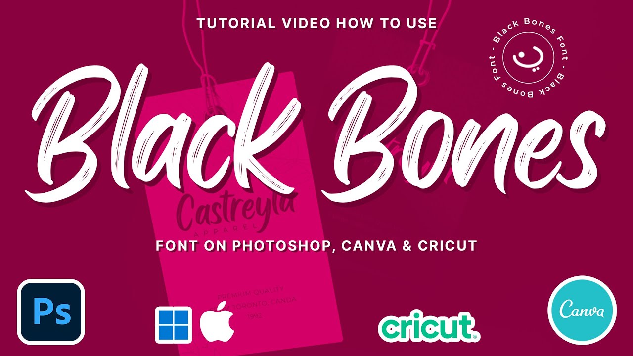 How to use Black Bones Font on Mac, Windows, Adobe, Canva, Circut - YouTube