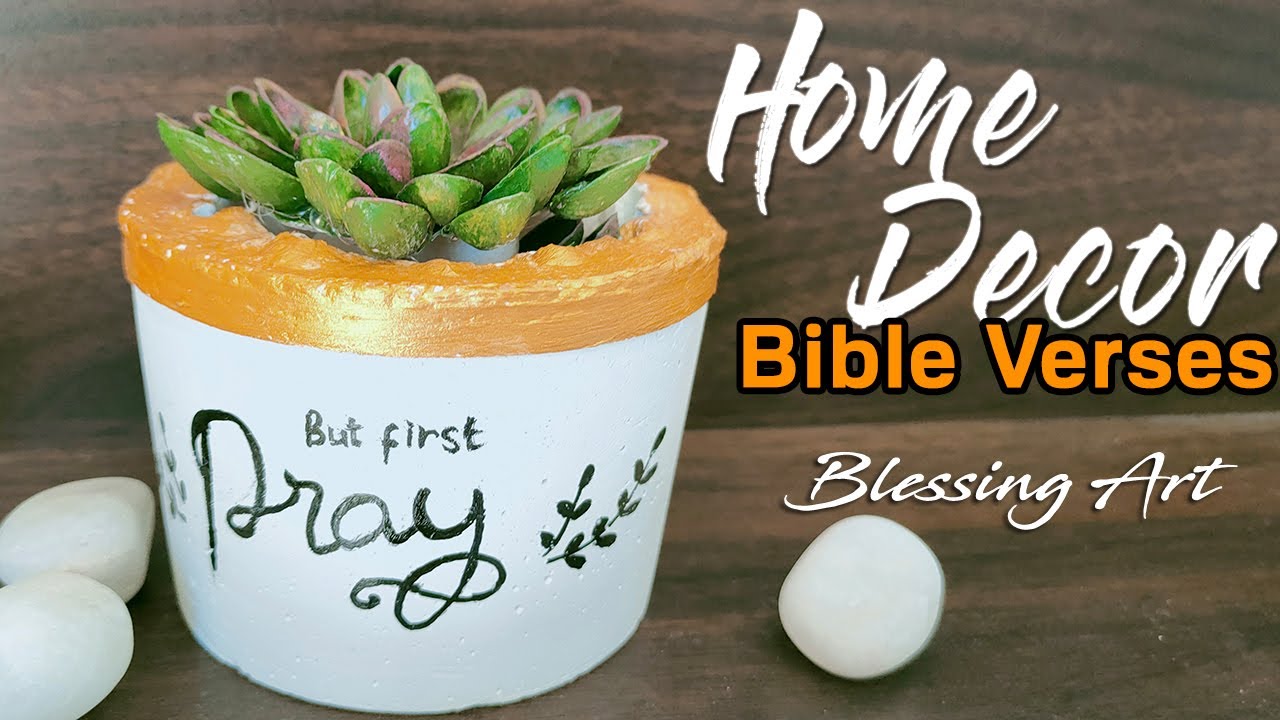 Home Decor Bible Verses || Bible Verses Pot Painting Indoor Plants ...