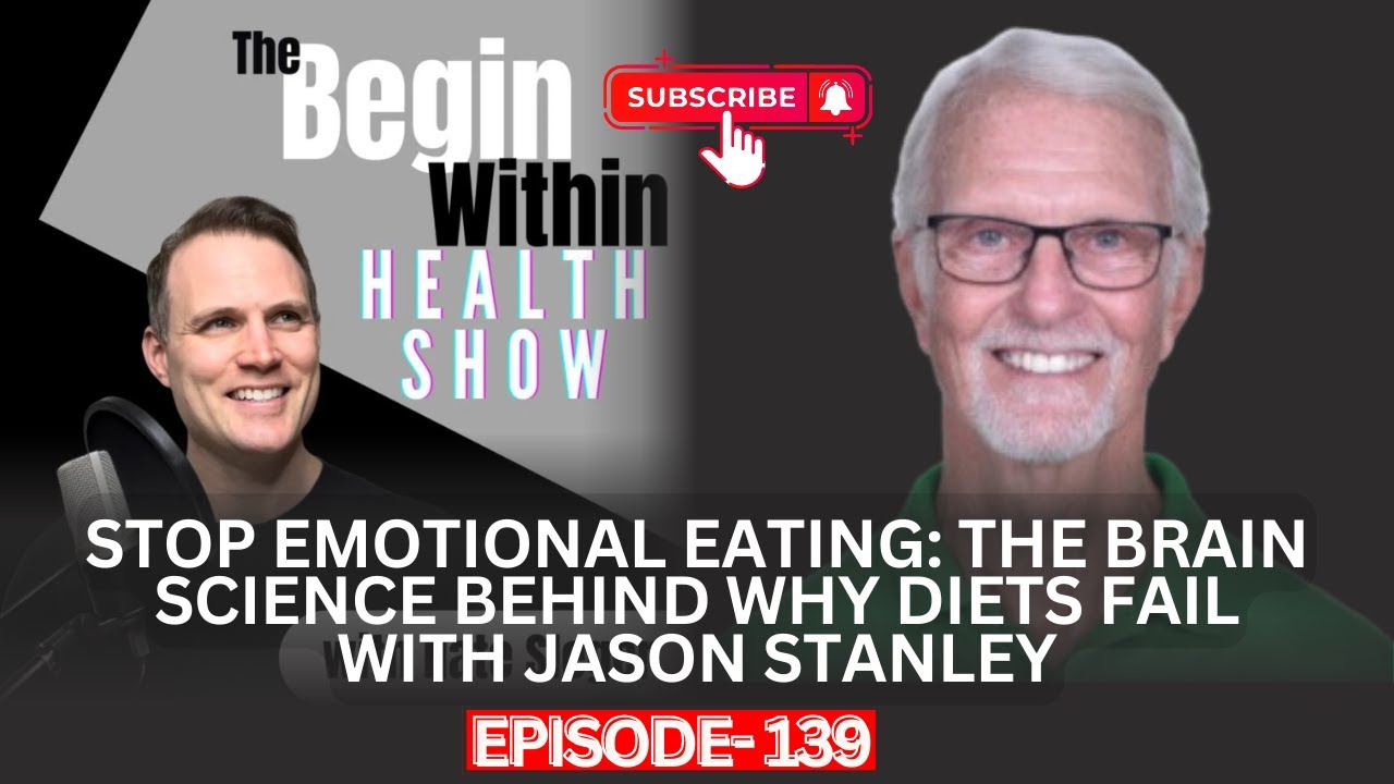 239. Stop Emotional Eating: The Brain Science Behind Why Diets Fail ...