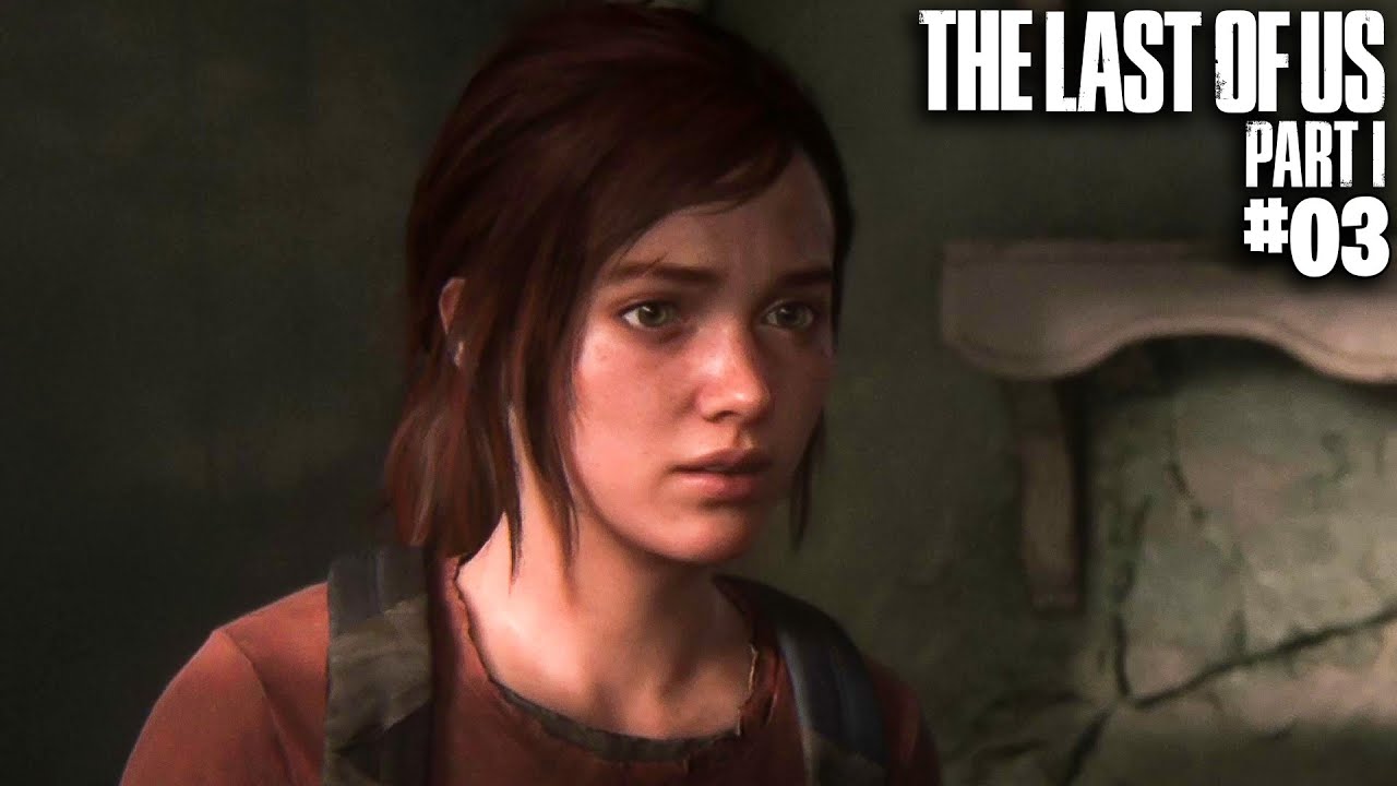 The Last of Us PART 1 PC #03 - ELLIE! | Gameplay PL - YouTube