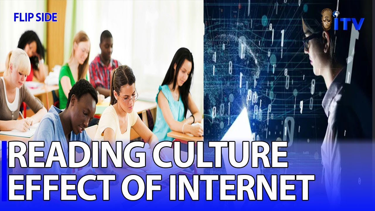 THE INTERNET AND IT’S EFFECT ON READING CULTURE - YouTube