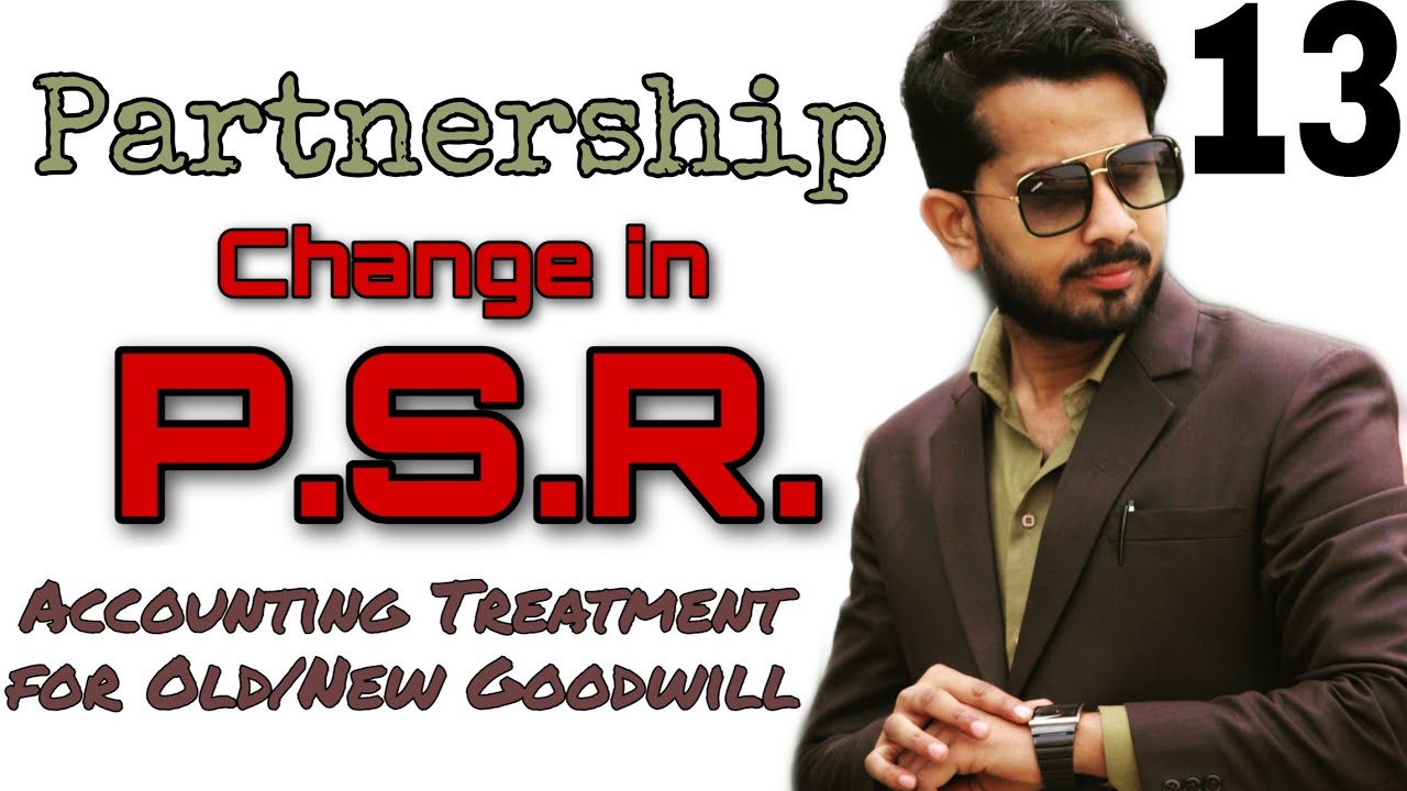 Class 12 || partnership (part 13),change in PSR-3 || Accounting ...