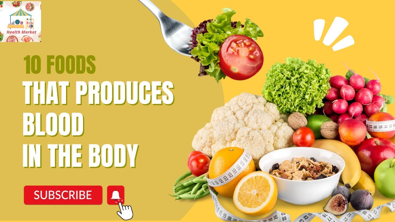 10 foods that produces blood in the body - YouTube