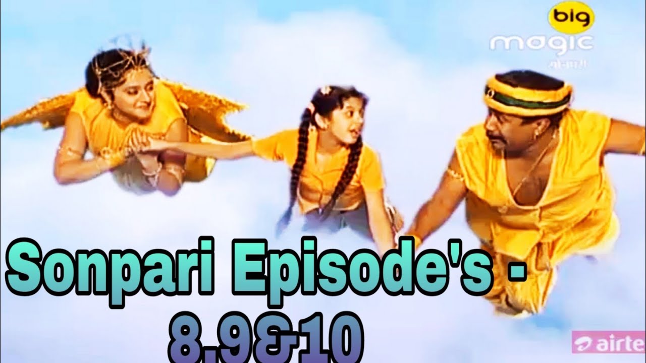 Sonpari_Big_Magic_Episodes - 8,9_&_10 - YouTube