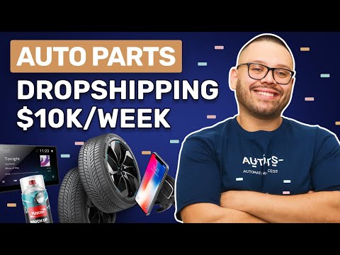 How To Start A Dropship Business For Auto Parts