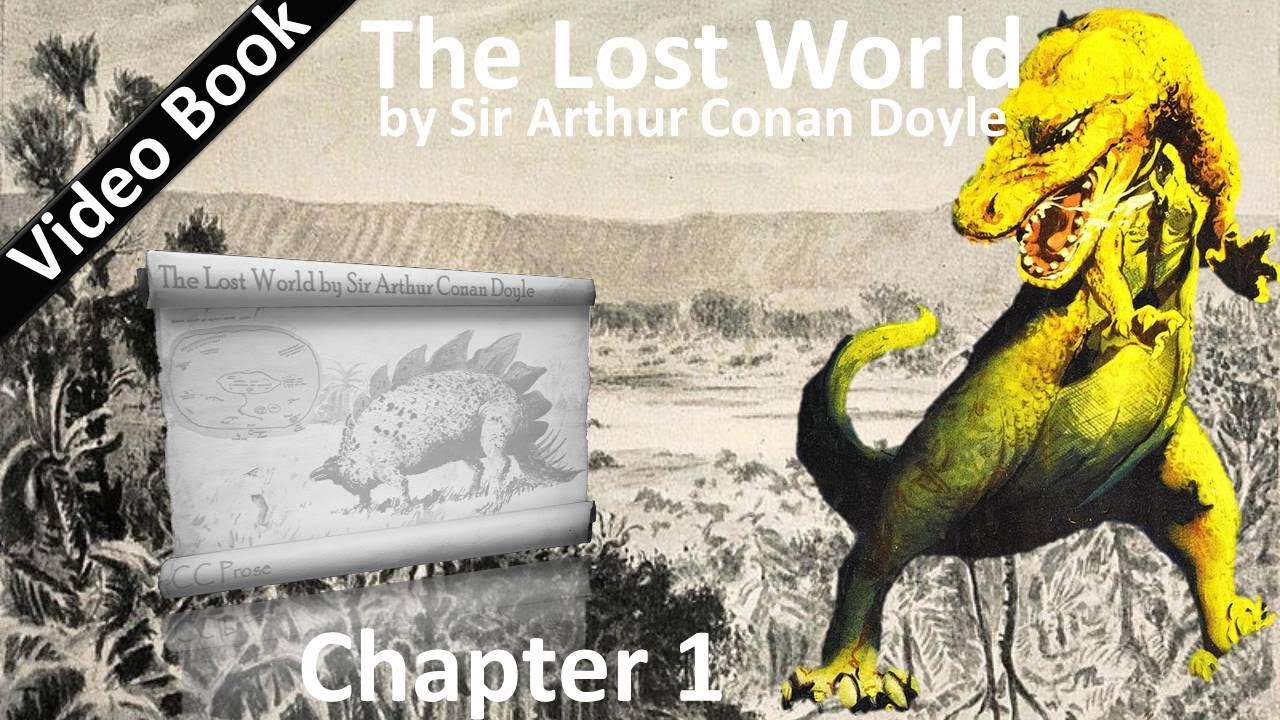 The Lost World by Sir Arthur Conan Doyle - Chapter 01 - There Are ...