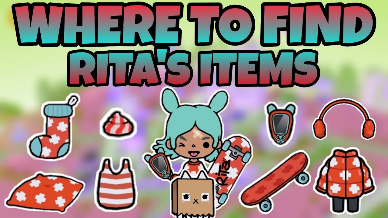 WHERE TO FIND RITA'S ITEMS IN TOCA LIFE WORLD 😱🤩| TOCA BOCA - YouTube