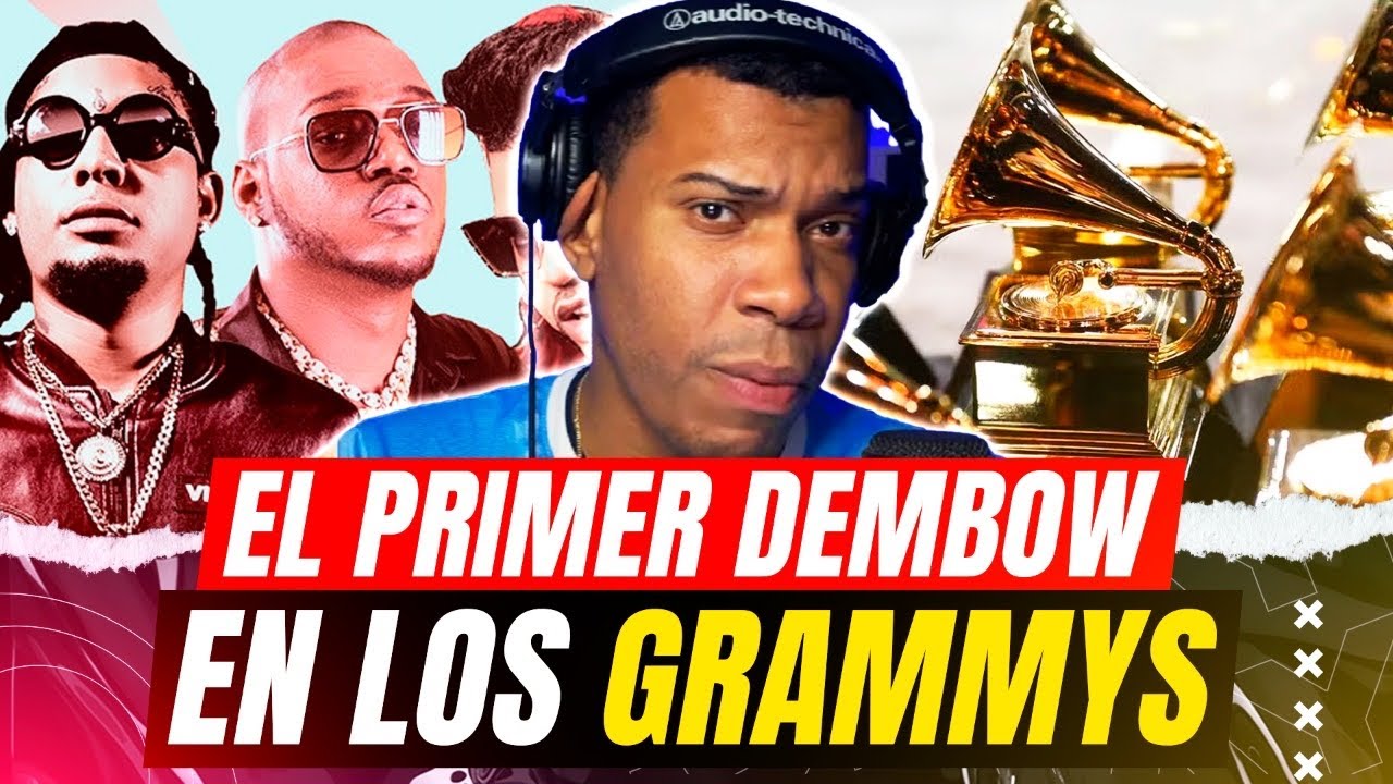 EL DEMBOW LLEGA POR PRIMERA VEZ A EL LATIN GRAMMY - YouTube