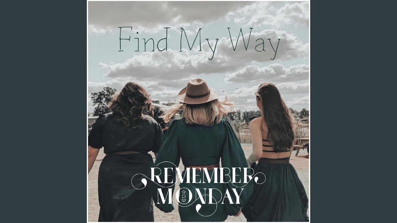 Find My Way - YouTube