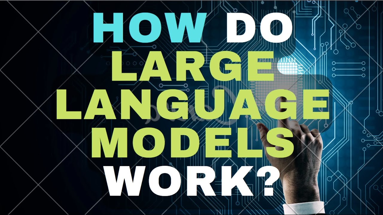 How do Large Language Models Work? Non Technical Explanation - YouTube